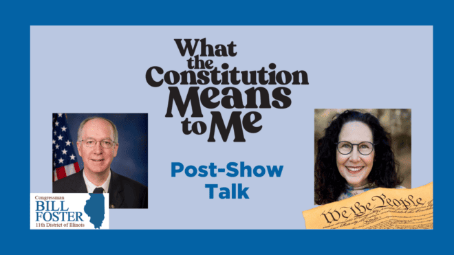 What the Constitution Means to Me Post-Show Talk | Paramount Theatre